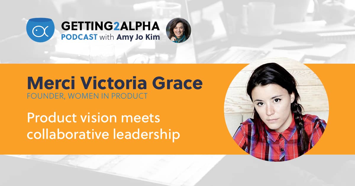 Merci Victoria Grace: Product vision meets collaborative leadership